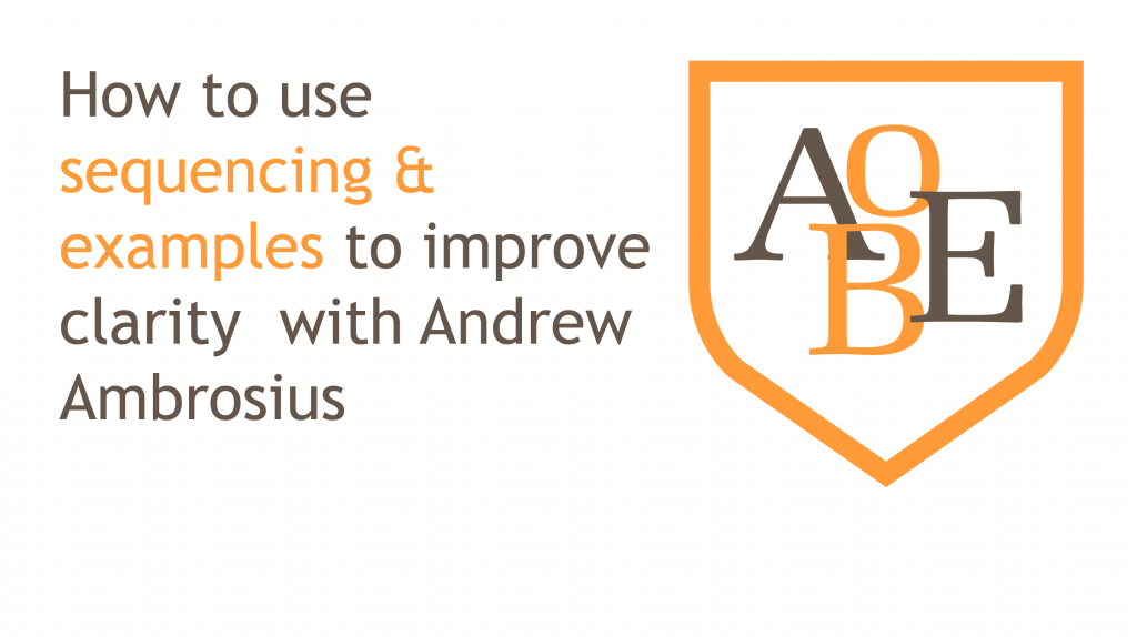 024 Sequencing & giving examples to clarify ideas - The Art of Business ...