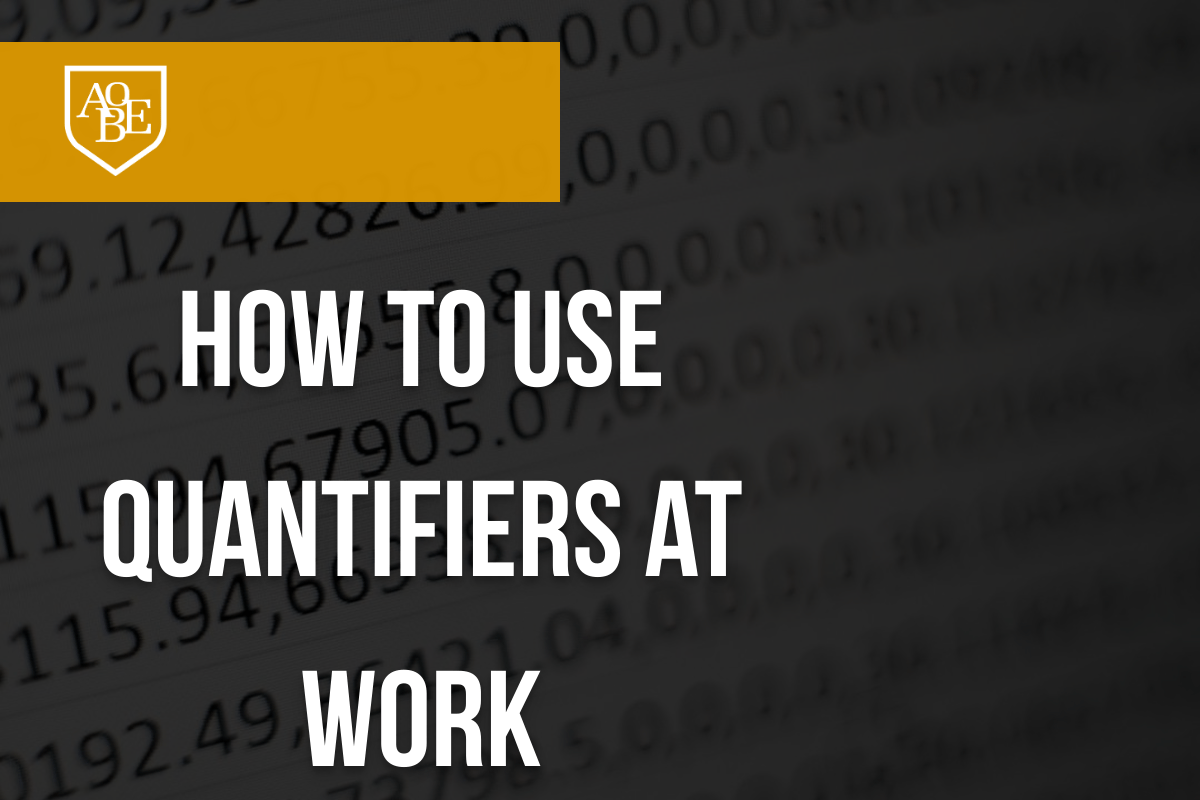 How to use quantifiers at work - The Art of Business English
