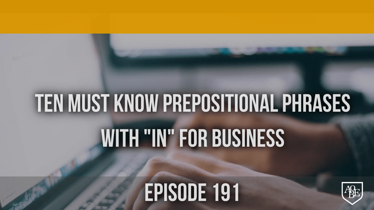 Ten must know prepositional phrases with in for business - The Art of ...